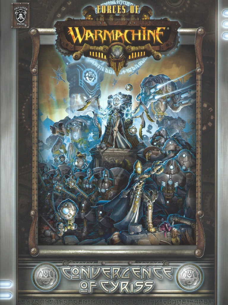 Forces of Warmachine - Convergence of Cyriss | PDF