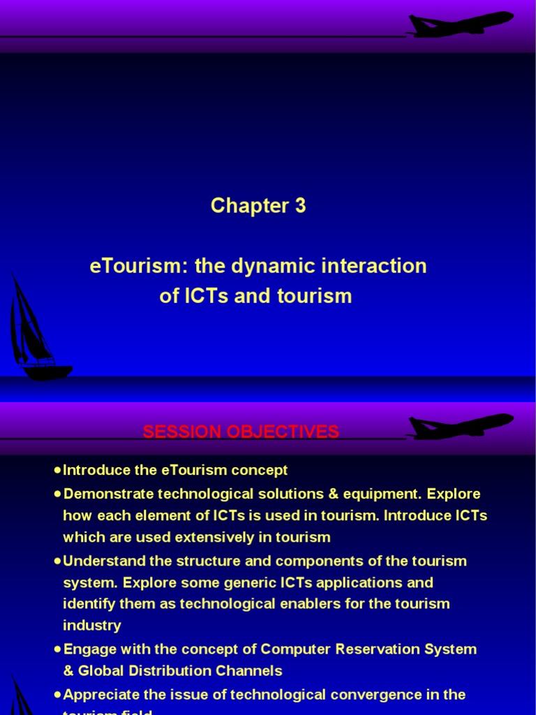 ETourism Chapter 3 - ETourism - The Dynamic Interaction of ICTs An ...