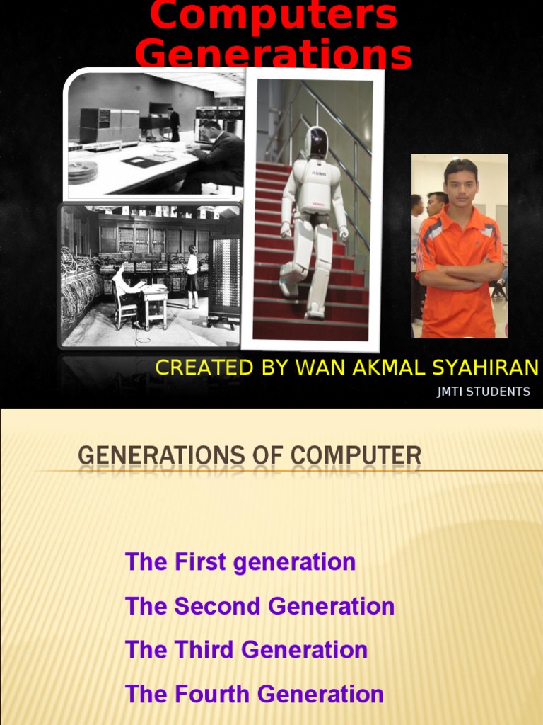 Computer Age: Past, Present, and Future: Created by Wan Akmal Syahiran | PDF | Central ...