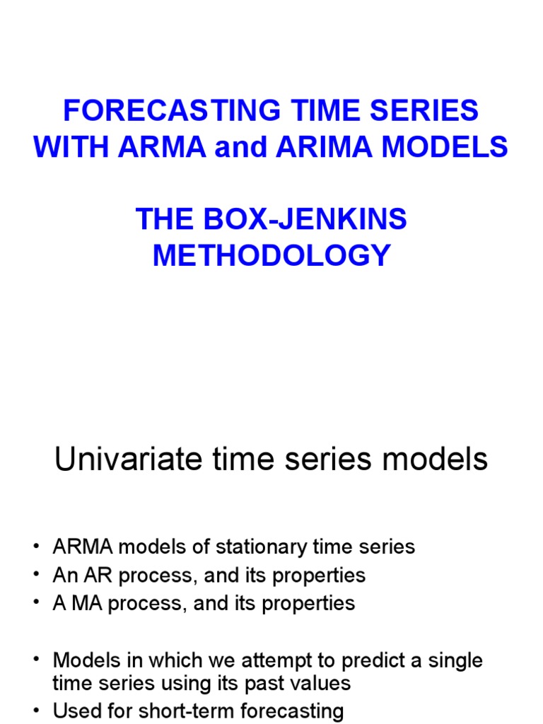 Forecasting Time Series With Arma and Arima Models The Box-Jenkins ...