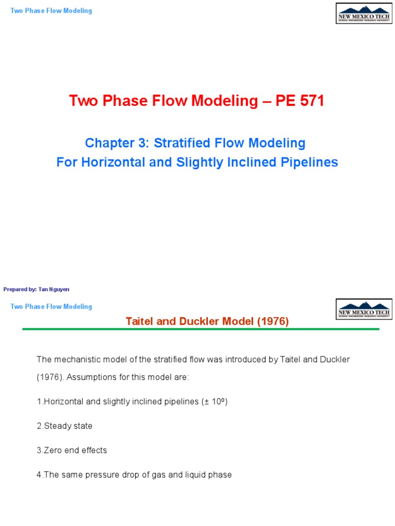 Two Phase Flow Modeling - PE 571: Chapter 3: Stratified Flow Modeling For Horizontal and ...