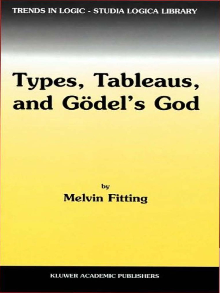 Melvin Fitting Types Tableaus And Gödels God Pdf First Order