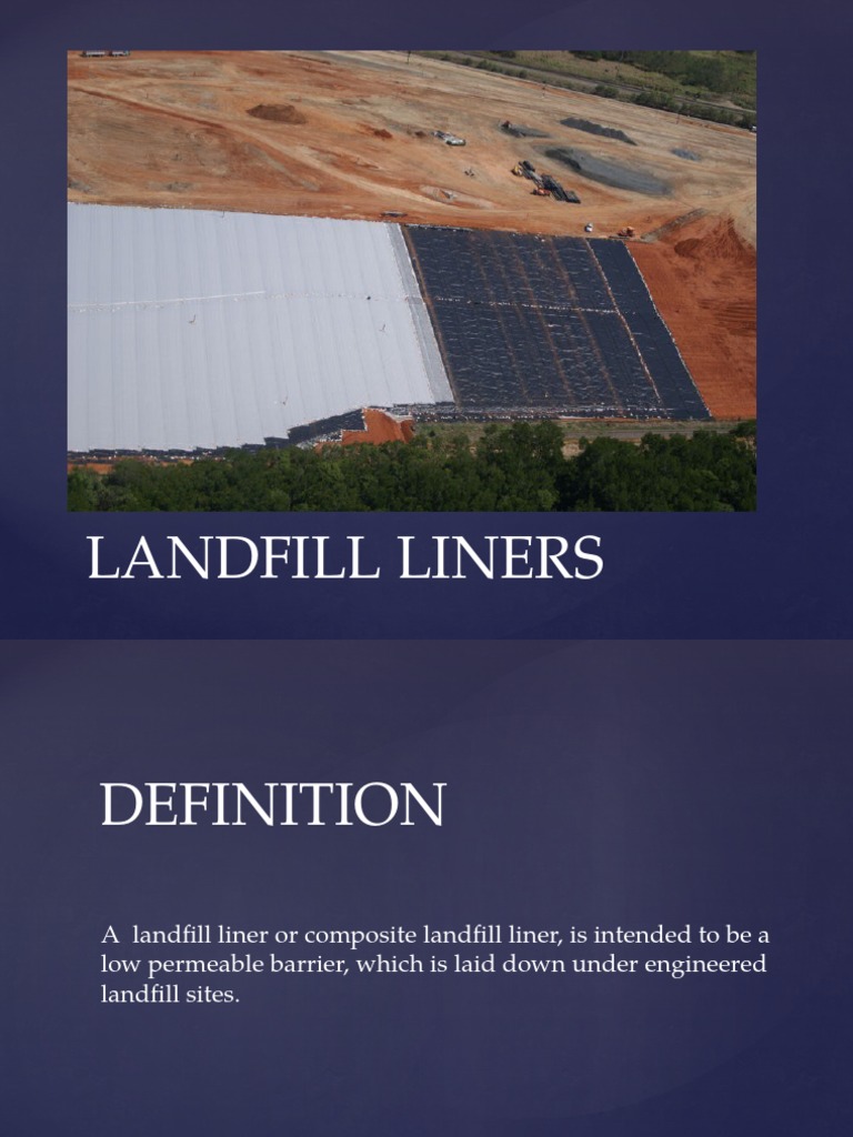 Types of Landfill Liners Explained | PDF | Science & Mathematics ...