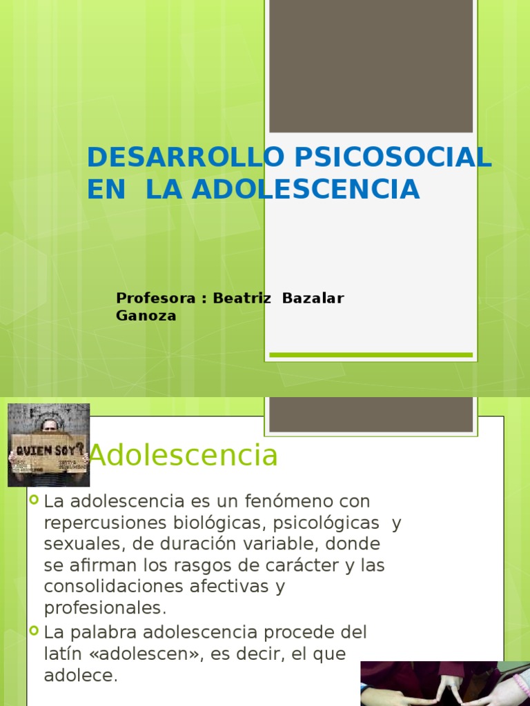 Desarrollo Psicosocial de La Adolescencia | PDF | Psicología del desarrollo | Adolescencia