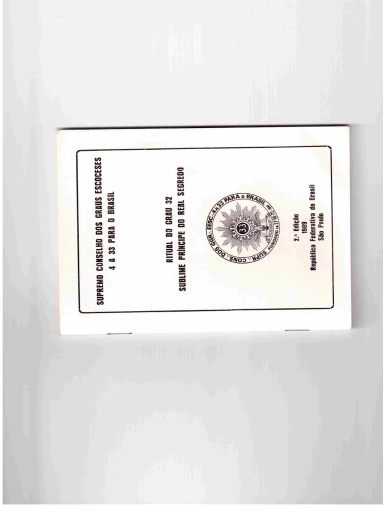 Ritual Do Grau 32 Da Maçonaria (Sublime Príncipe Do Real Segredo) | PDF