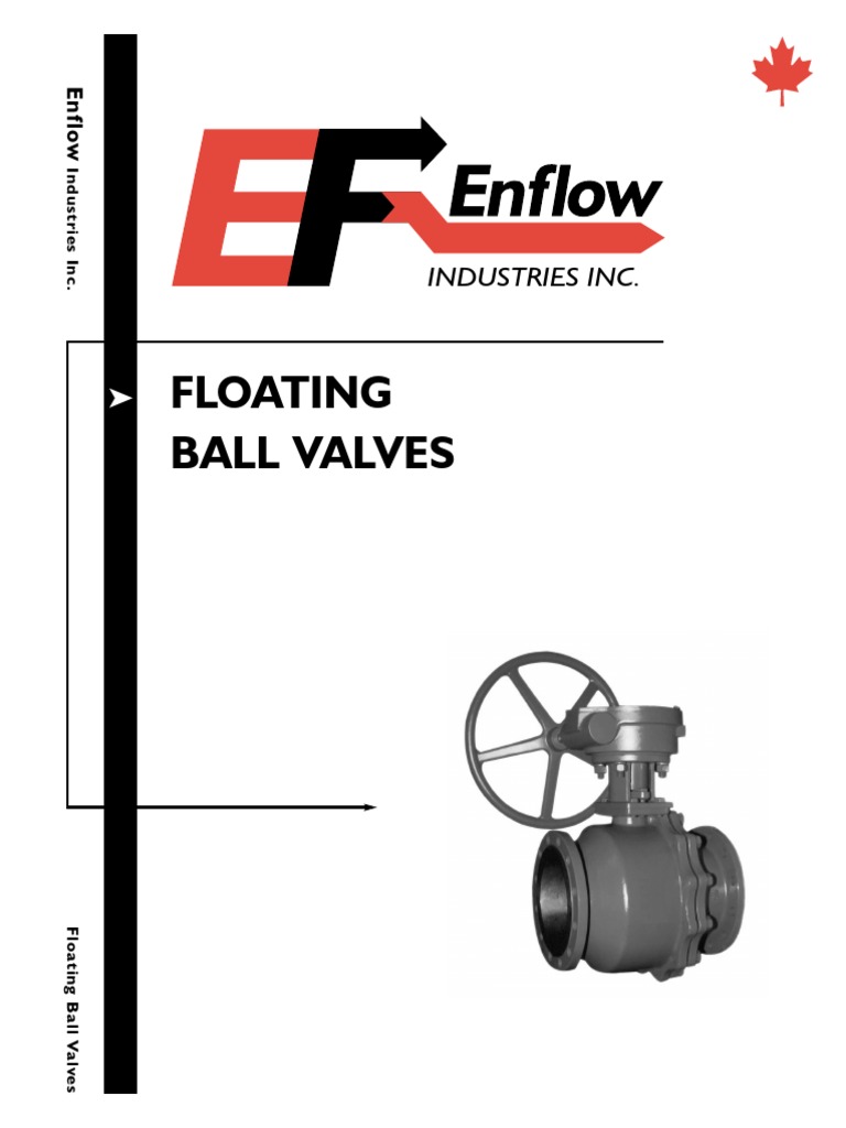 Enflow Floating Ball Valves Overview | PDF | Valve | Pipe (Fluid ...