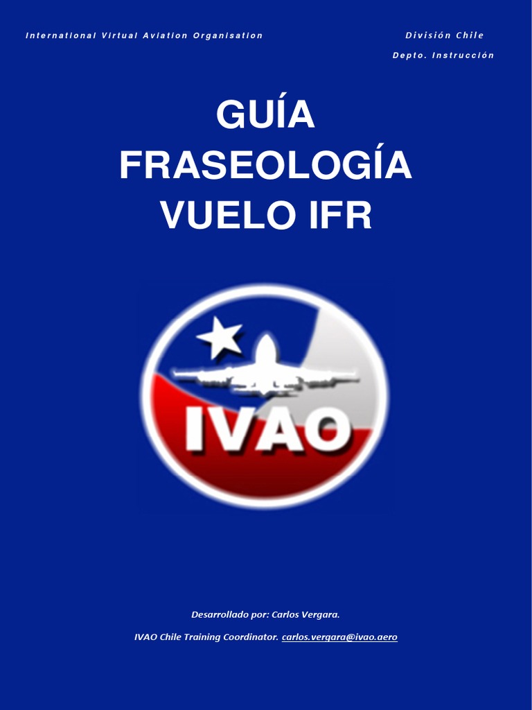 Guía de Fraseología IFR para IVAO Chile | PDF | Reglas de vuelo por instrumentos | Ingeniería ...