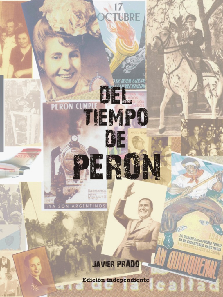 Del Tiempo de Peron | PDF | Política (general) | Gobierno