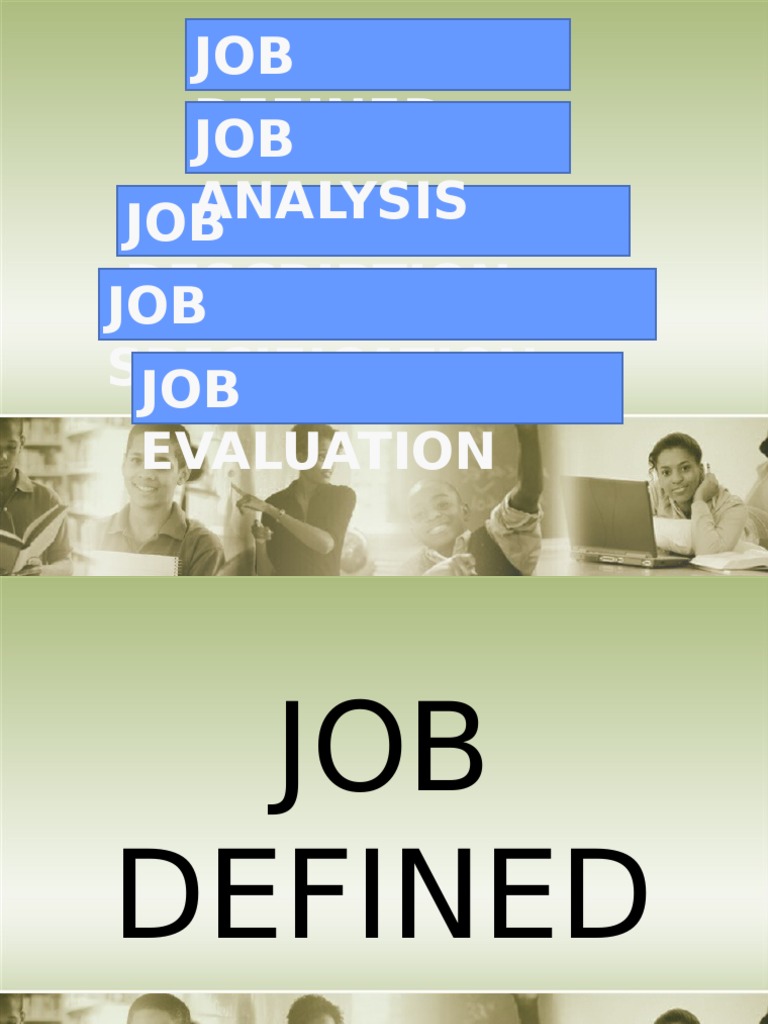 JOB Defined JOB Description JOB Analysis JOB Specification JOB ...
