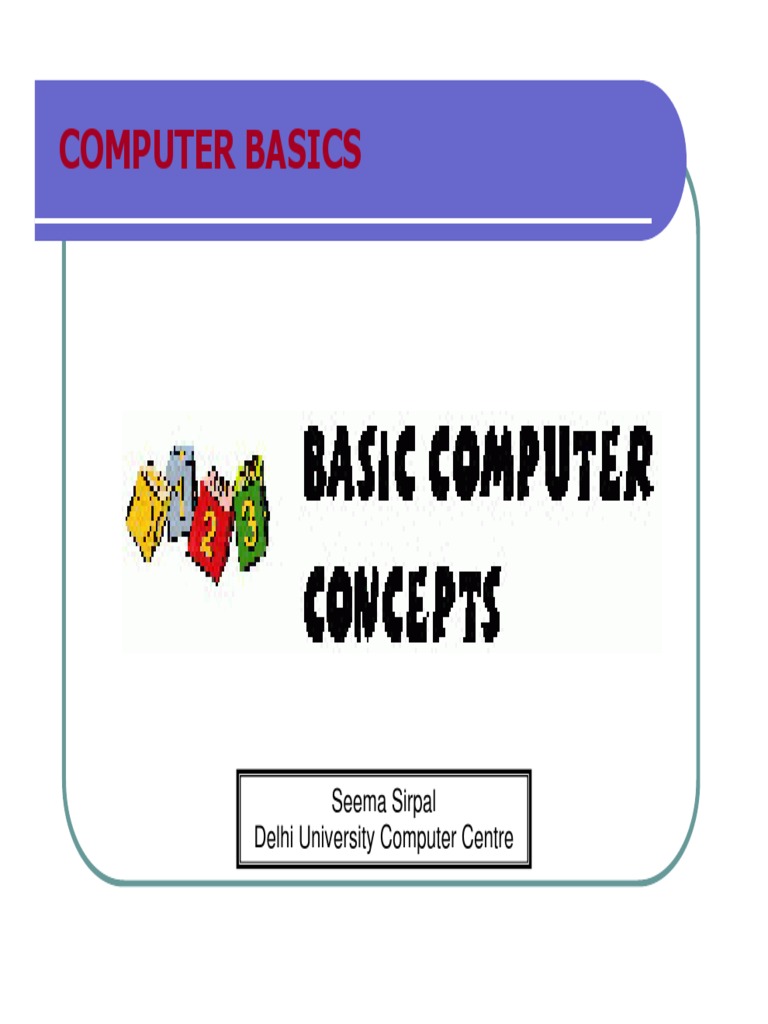 Computer Basics: Seema Sirpal Delhi University Computer Centre | PDF ...