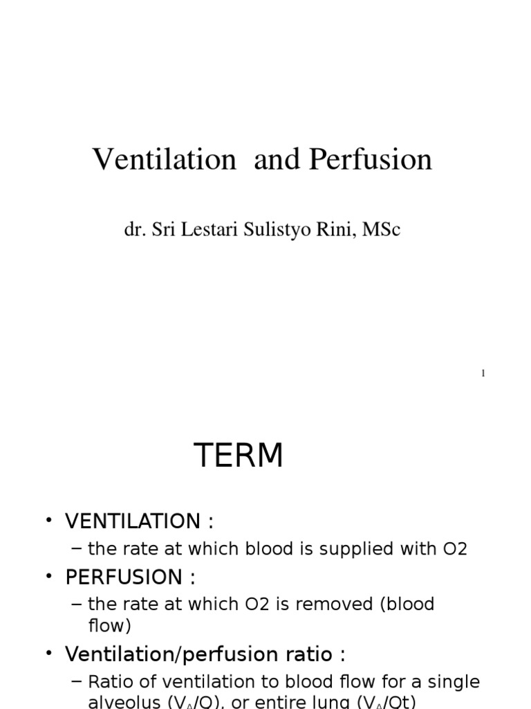 Ventilasi Perfusi | PDF | Lung | Pulmonology