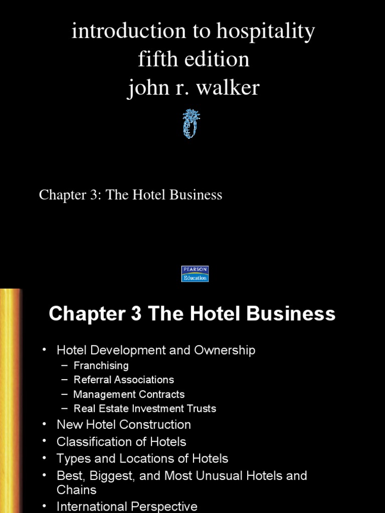 Introduction To Hospitality Fifth Edition John R. Walker: Chapter 3 ...