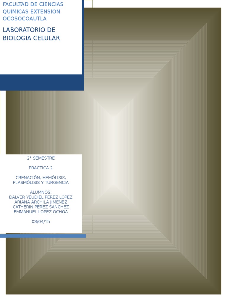 Practica 2: CRENACIÓN, HEMÓLISIS, PLASMÓLISIS Y TURGENCIA | PDF ...