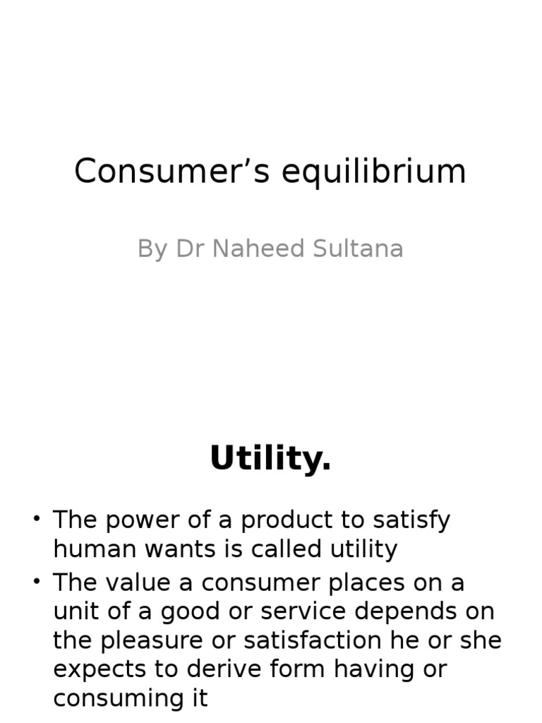 Consumer Equilibrium | PDF | Utility | Marginal Utility