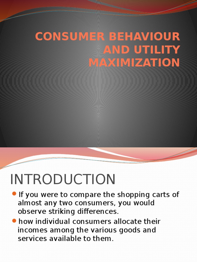 Consumer Behaviour And Utility Maximization Pdf Utility Marginal