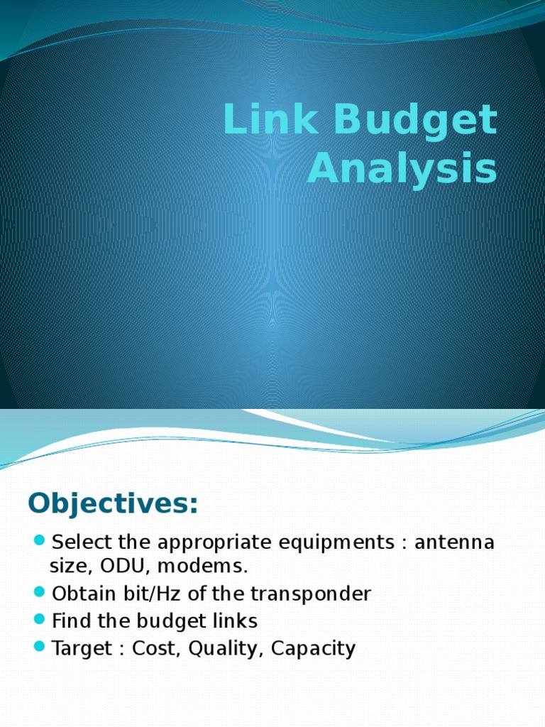 Satellite Link Budget Analysis Guide | PDF | Wireless | Telecommunications