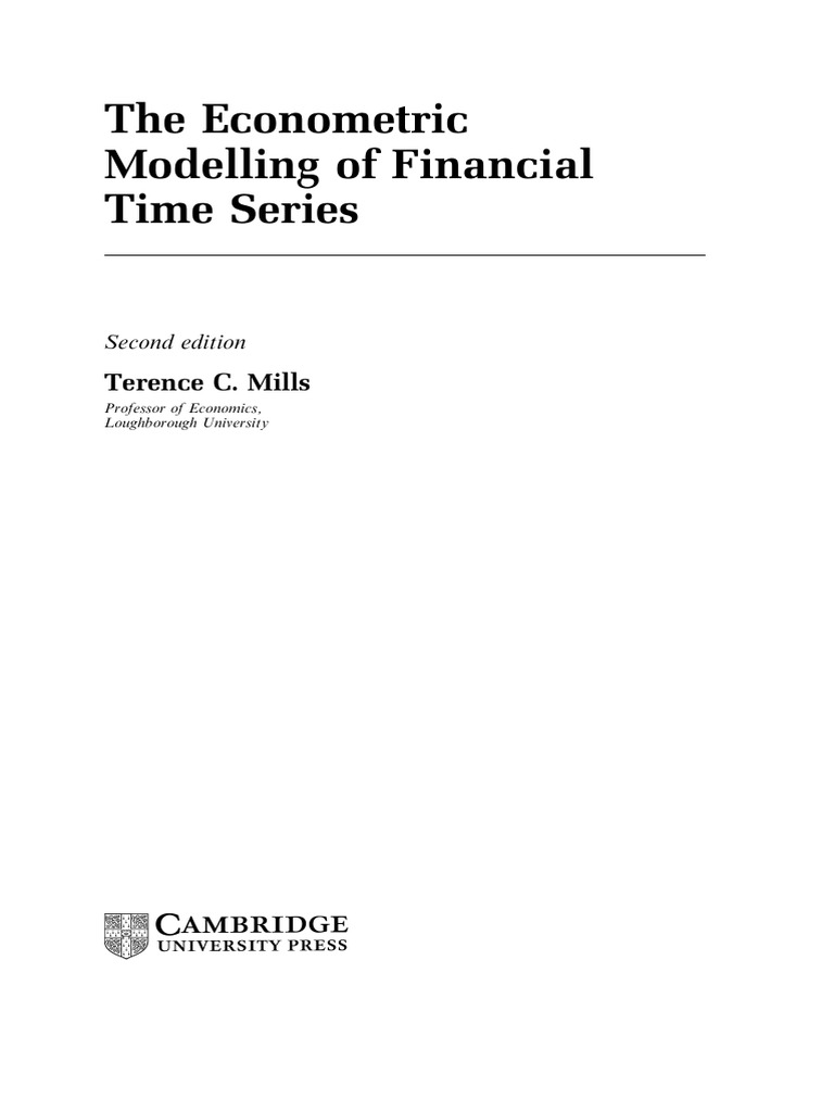 Terence C. Mills - The Econometric of Modelling of Financial Time ...