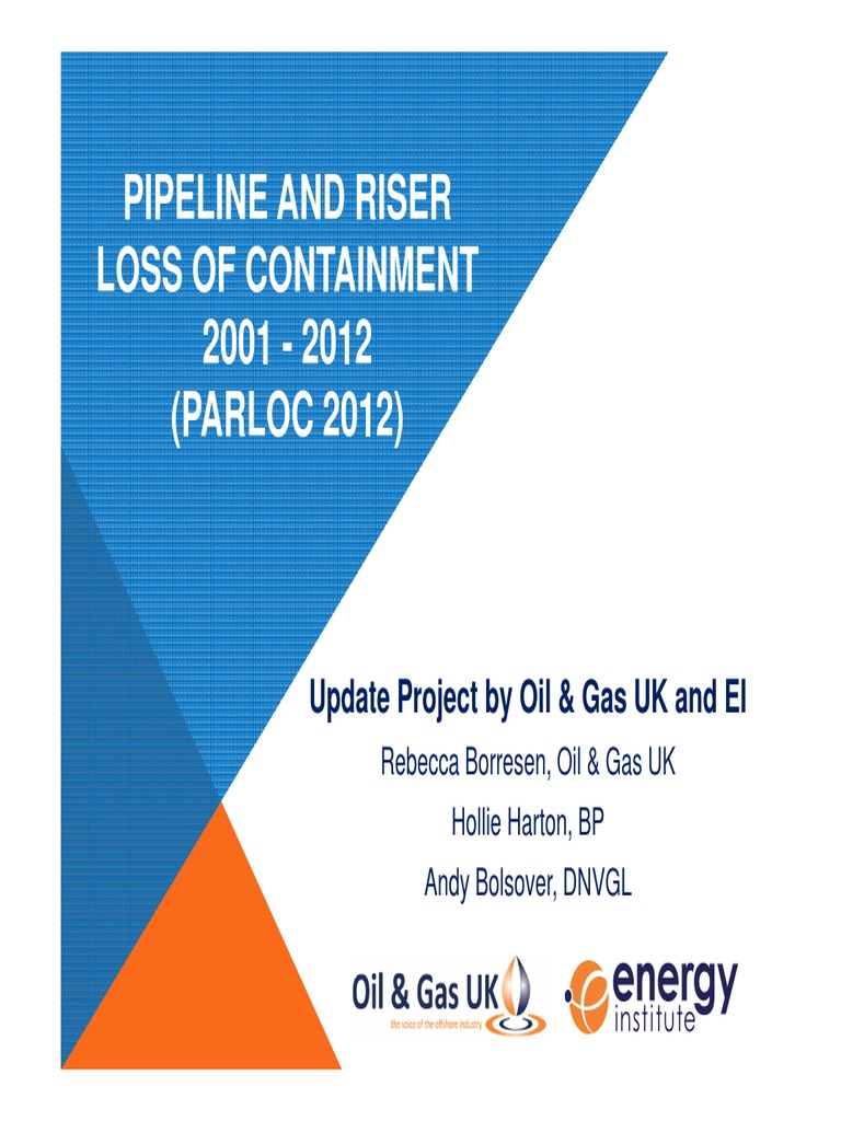 Pipeline and Riser Loss of Containment 2001 - 2012 (PARLOC 2012) | PDF ...