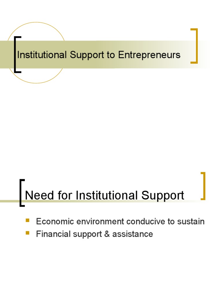 Institutional Support To Entrepreneurs | Entrepreneurship | Business