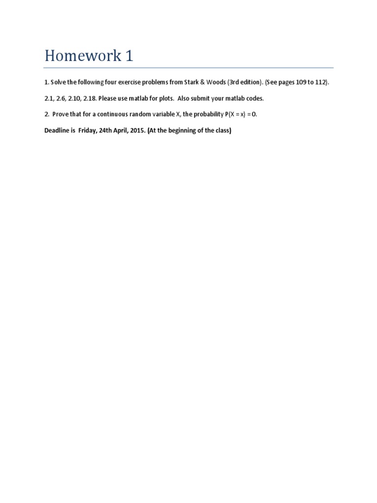 Homework 1: Deadline Is Friday, 24th April, 2015. (At The Beginning of ...