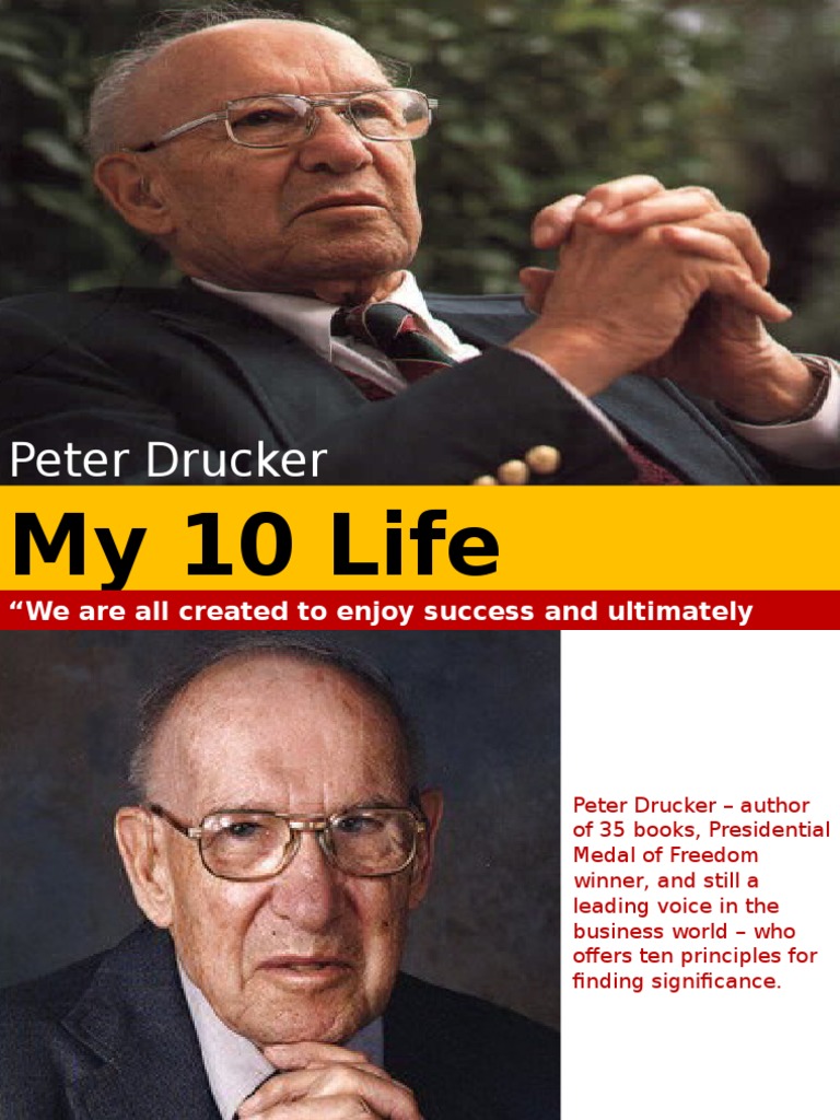 Peter Drucker: My 10 Life Principles | PDF | Science | Philosophical ...