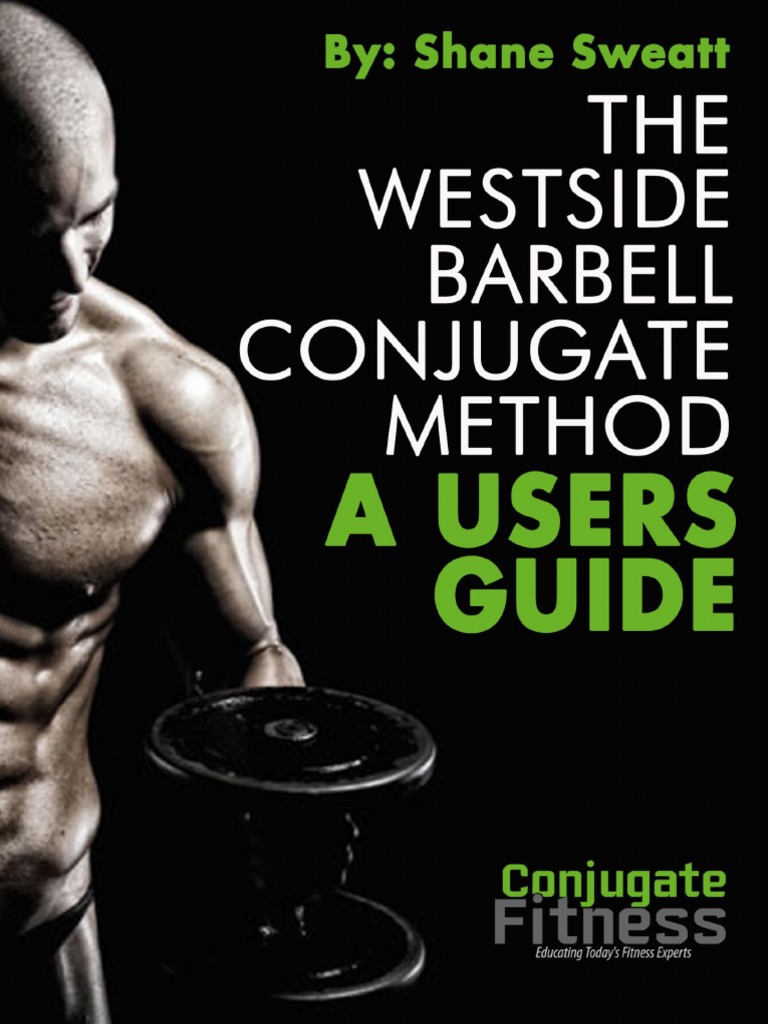 The Westside Barbell Conjugate Method | PDF | Recreation | Hobbies