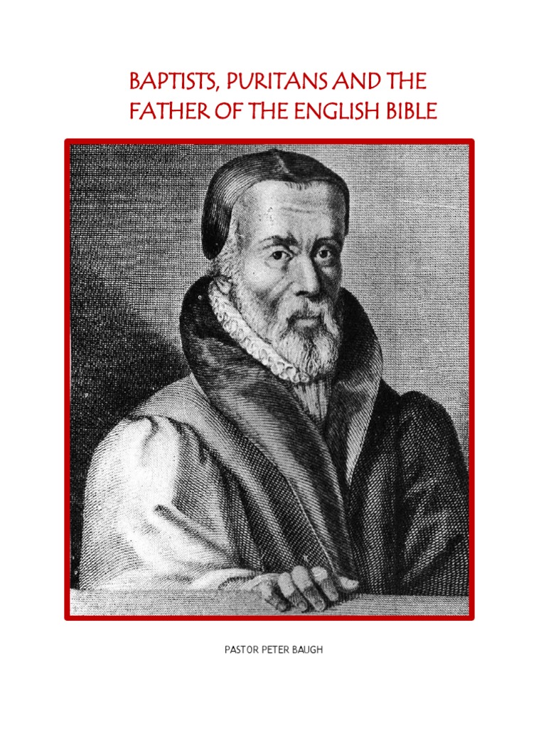 Baptists, Puritans and The Father of The English Bible | PDF | Baptism ...