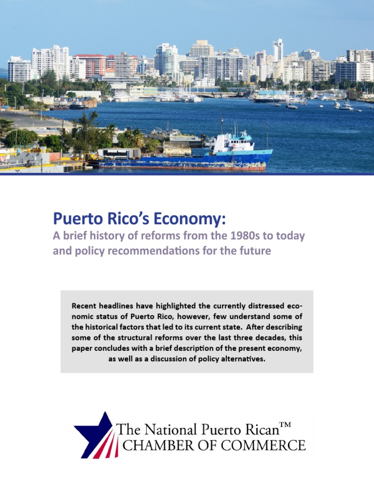 Puerto Rico’s Economy: A brief history of reforms from the 1980s to ...