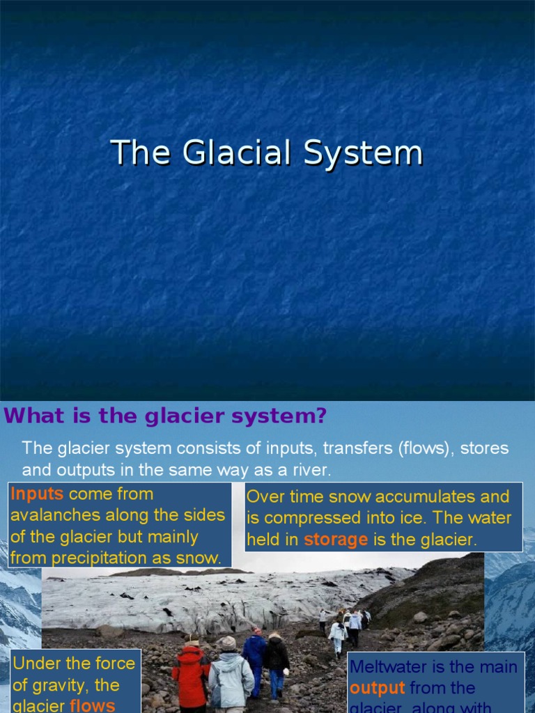 The Glacial System | PDF | Glacier | Snow
