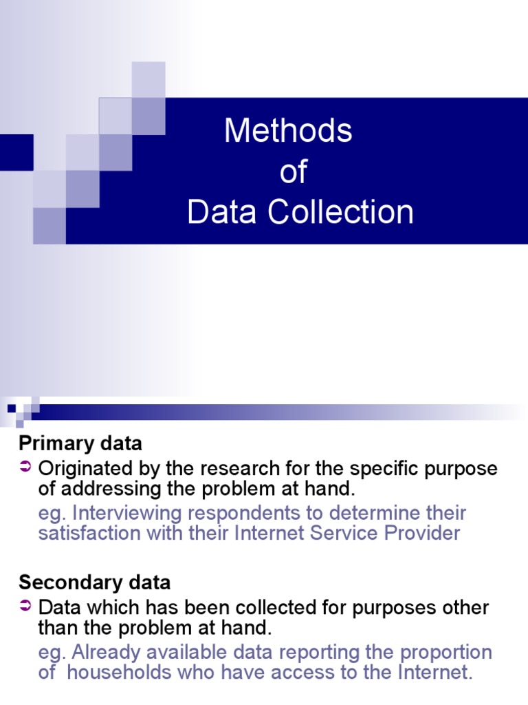 Methods of Data Collection: A Comparison of Primary and Secondary Data Collection Techniques ...