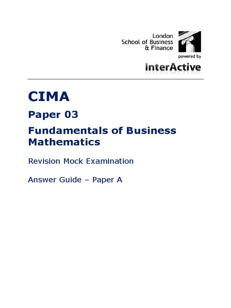 Paper 03 Fundamentals of Business Mathematics: Revision Mock ...
