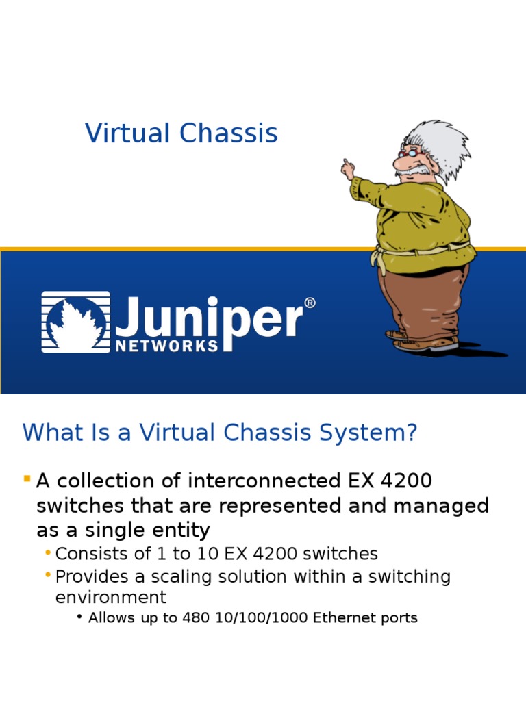 Virtual Chassis: Proprietary and Confidential | PDF | Network Switch ...