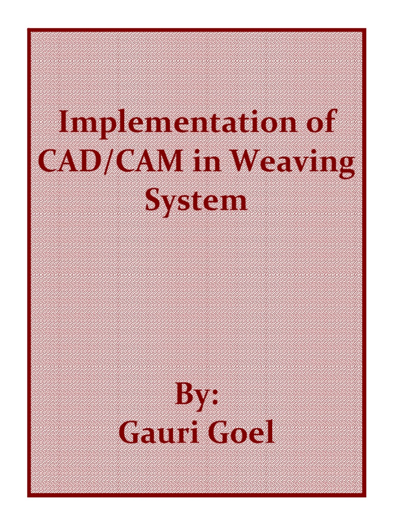 For CAD CAM in Textile Design | PDF | Weaving | Loom
