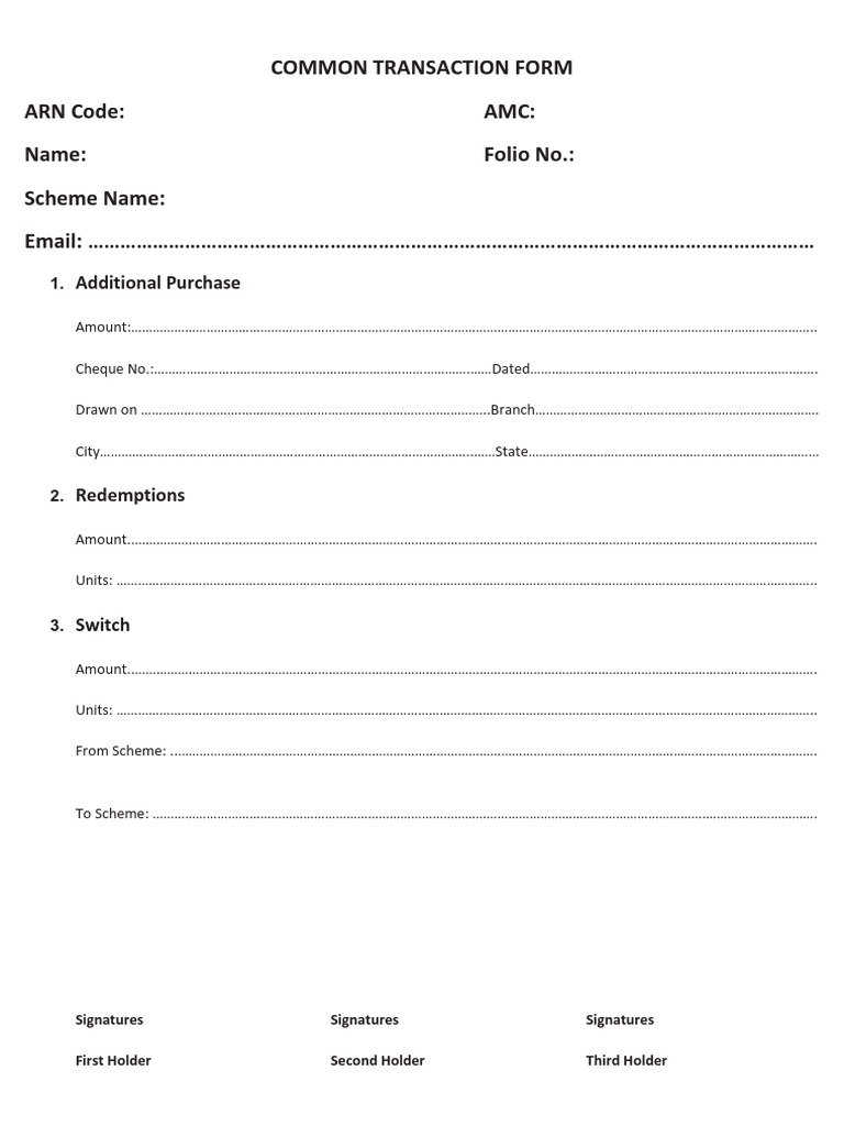 Common Transaction Form ARN Code: Amc: Name: Folio No.: Scheme Name ...