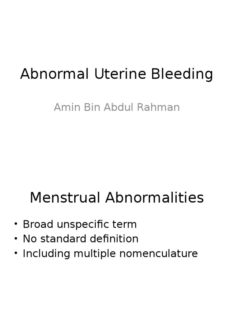 Abnormal Uterine Bleeding | PDF | Gynaecology | Clinical Medicine