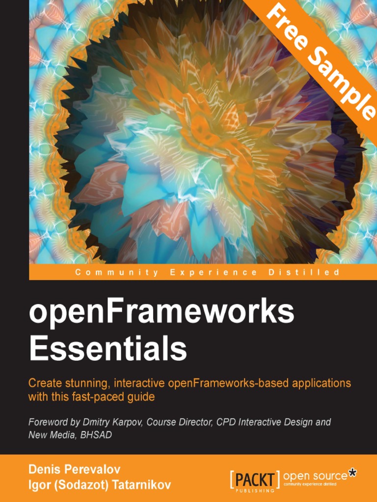 Openframeworks Essentials - Sample Chapter | PDF | 3 D Computer Graphics | Operating System