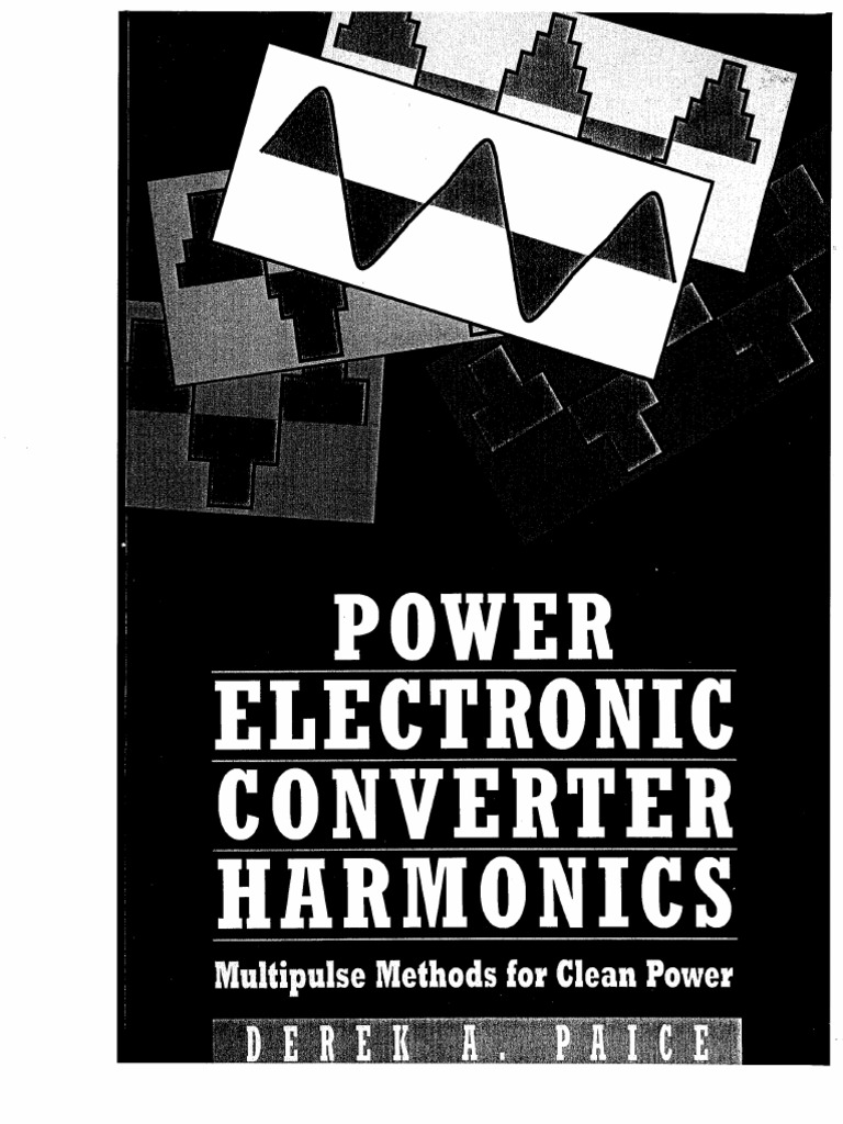 Derek A. Paice-Power Electronics Converter Harmonics Multipulse ...