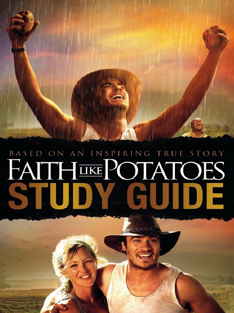 Faith Like Potatoes Study Guide | PDF | Religion And Belief | Leisure