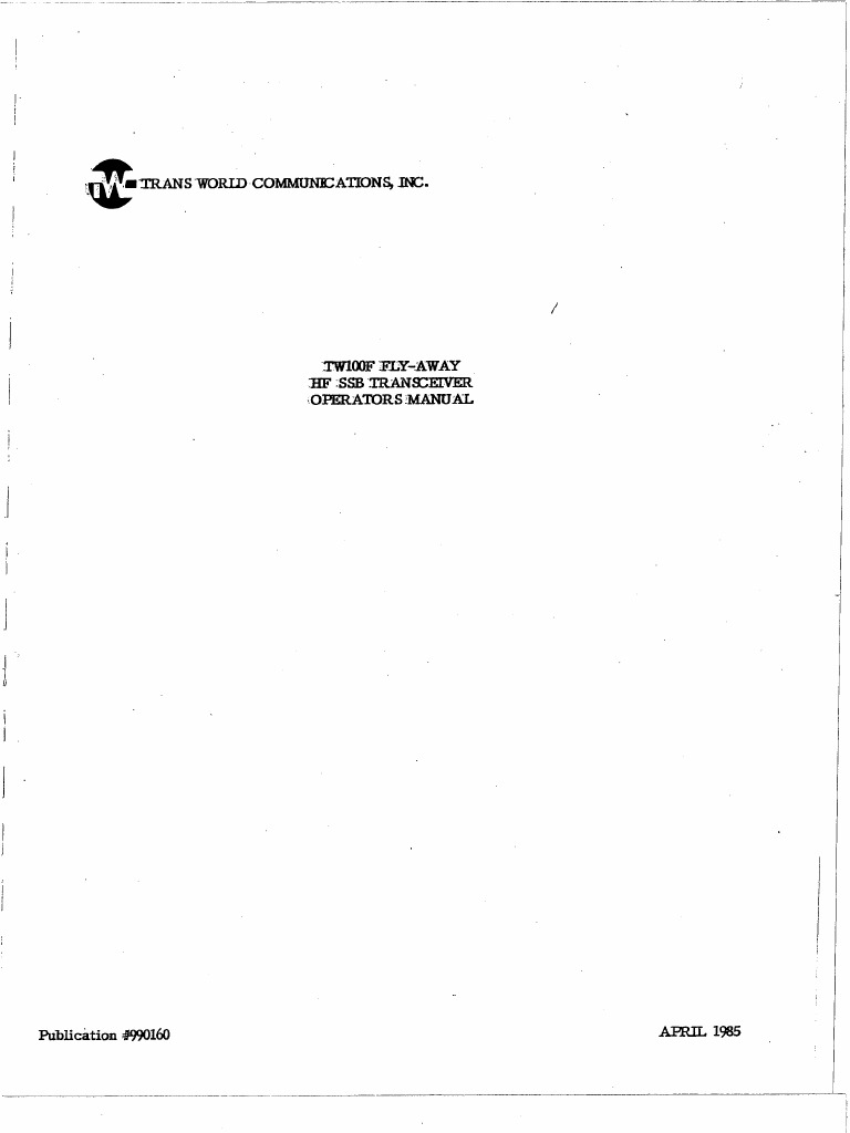 Transworld TW100 Flyaway HF SSB Transceiver - Operator Manual 1985 | PDF
