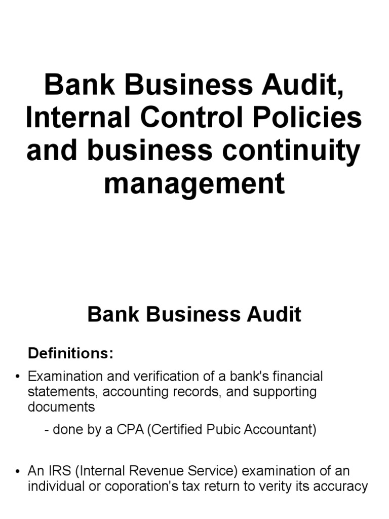 Business Bank Audit, Internal Control Policies and Business Continuity ...
