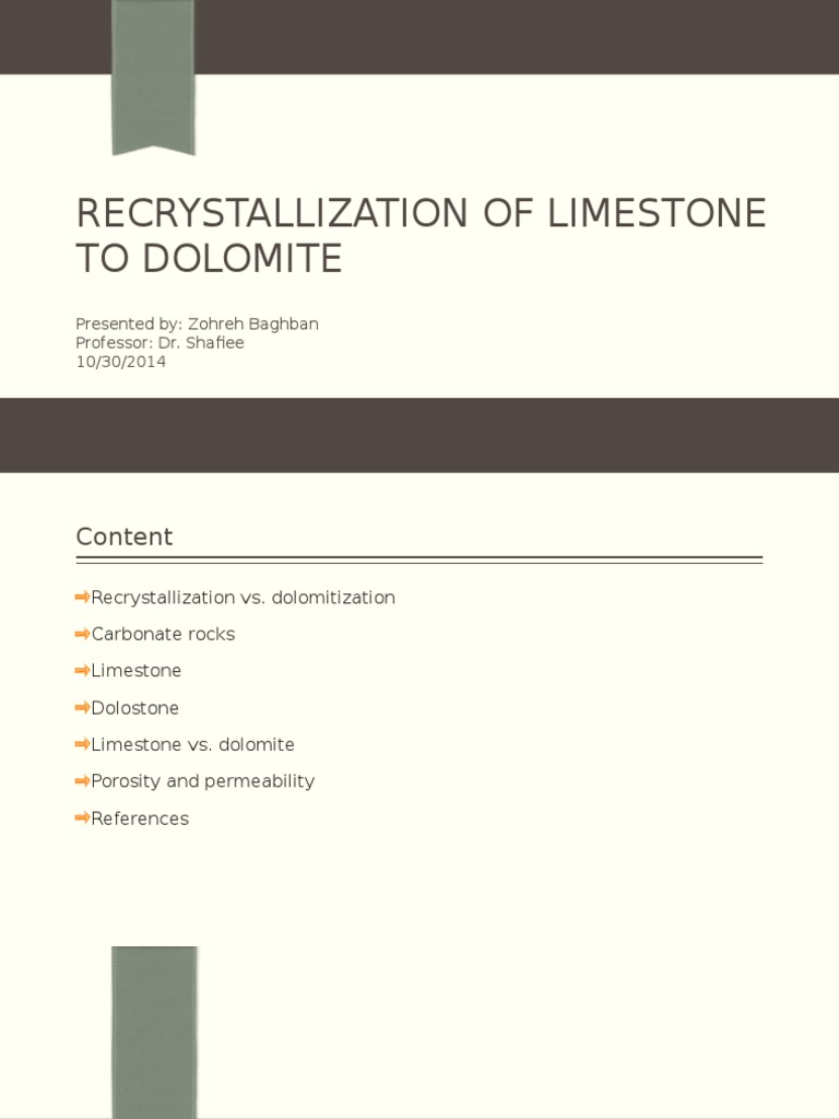Recrystallization of Limestone to Dolomite | PDF | Limestone | Calcite