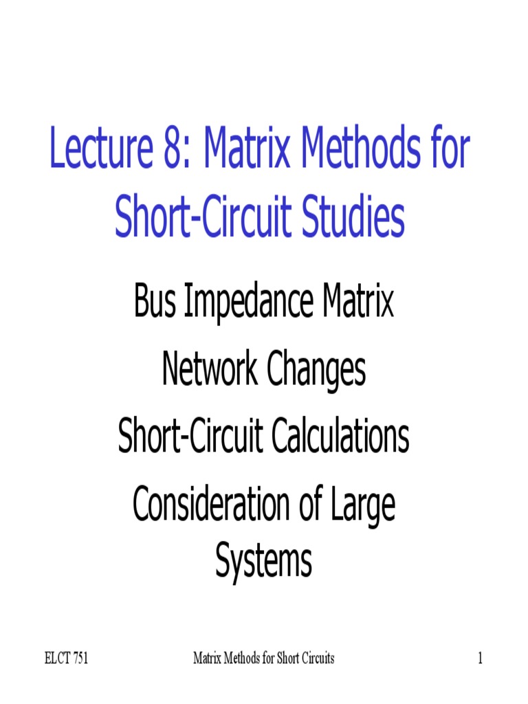 Bus Impedance Matrix in Faults Calculations | PDF
