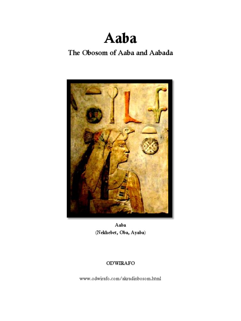 The Obosom of Aaba and Aabada: (Nekhebet, Oba, Ayaba) | PDF | Lung ...