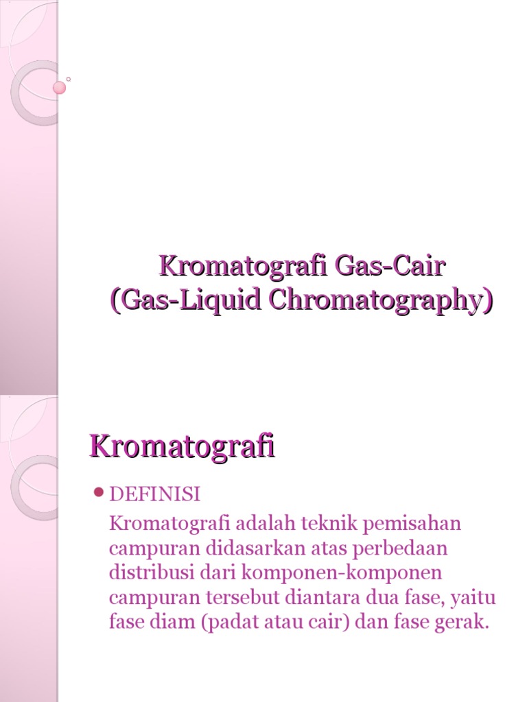 Kromatografi Gas Cair, Presentasi Kromatografi Gas | PDF