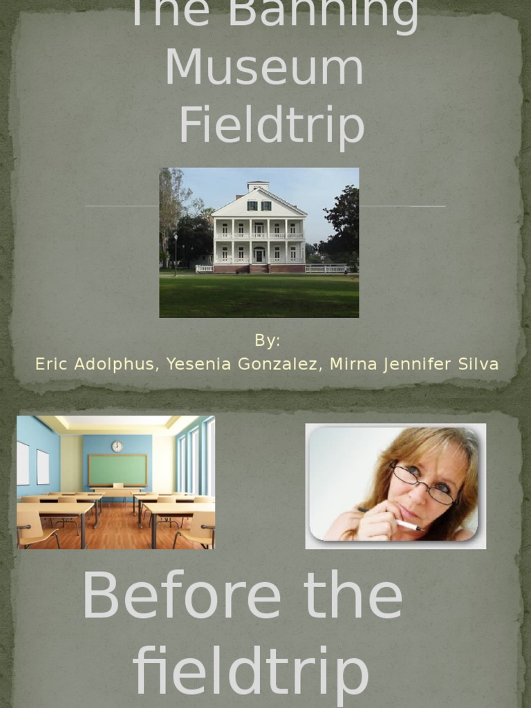 Banning Museum Fieldtrip Guide | PDF | History