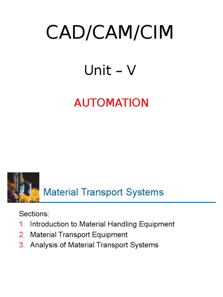 Cad/Cam/Cim: Unit - V | PDF | Transport | Industries