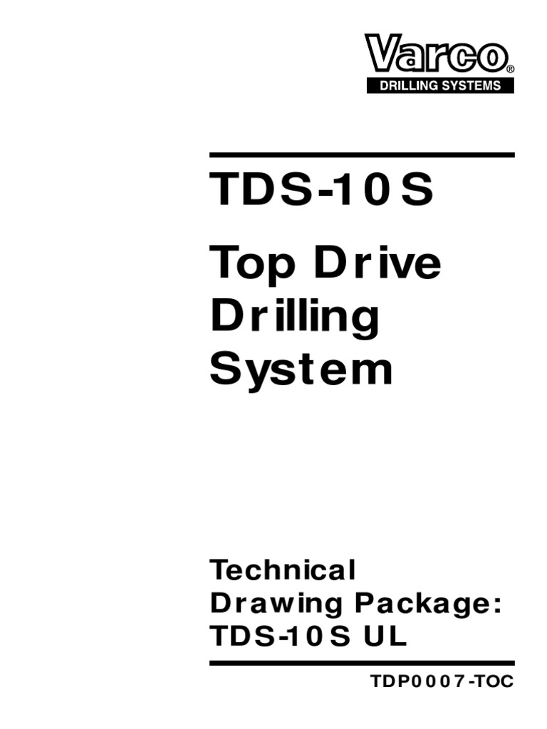TDS-10S Technical Drawing Package | PDF | Drilling Rig | Manufactured Goods