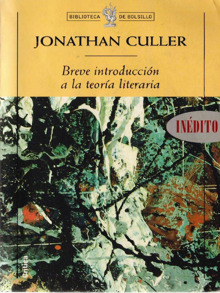 Breve Introducción A La Teoría Literaria (Jonathan Culler) | PDF