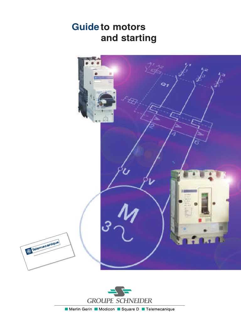 Guide To Motors and Starting 1998 (Schneider) | Download Free PDF ...