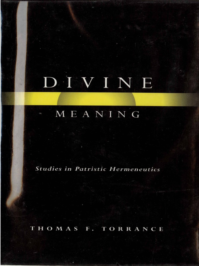 Divine Meaning .Thomas F. Torrance | PDF